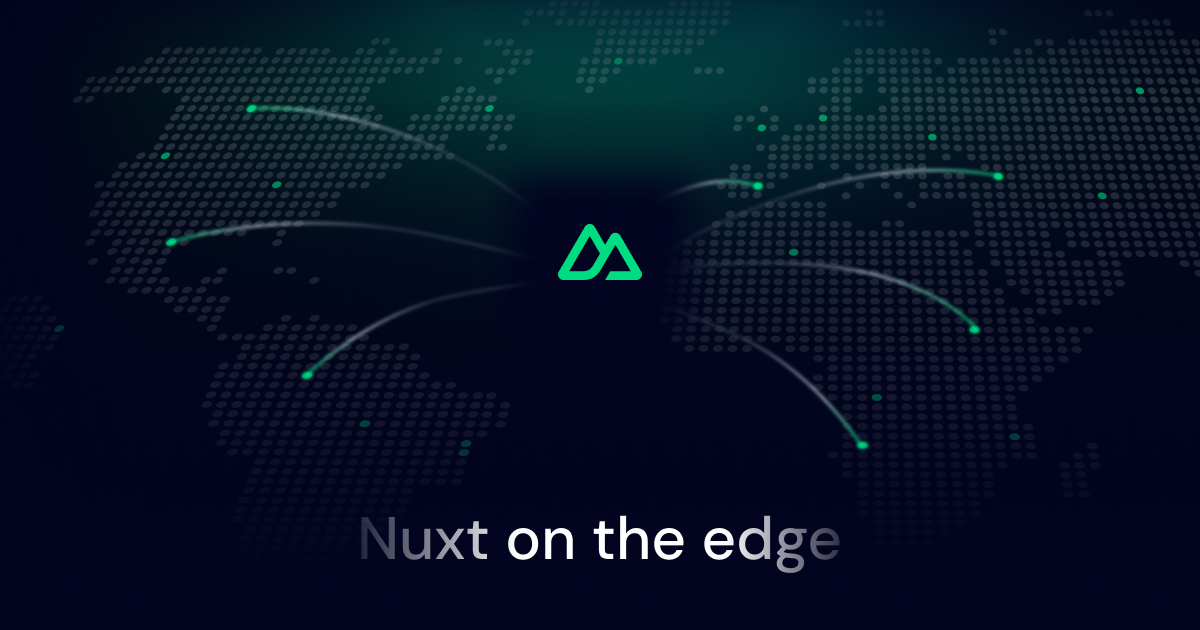Nuxt на Edge · Nuxt Блог
